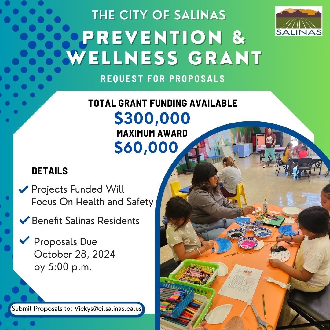 Prevention and Wellness Grant Application Now Open! - City of Salinas